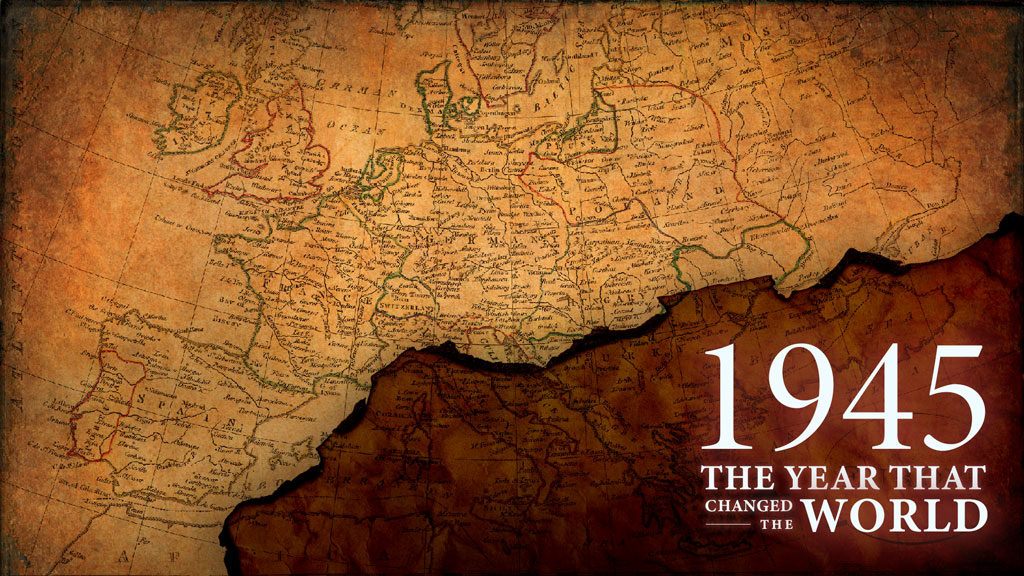 1945: The Year That Changed The World - DocPlay