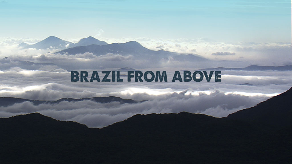 Brazil From Above - DocPlay