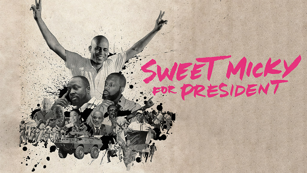 Sweet Micky for President - DocPlay