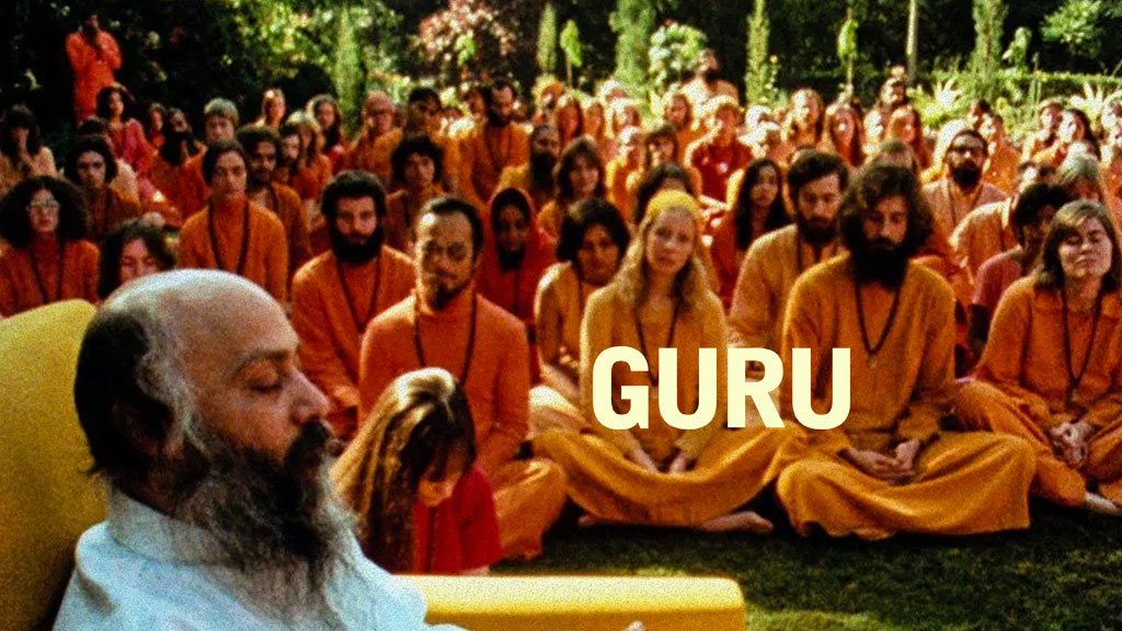 The Guru - Bhagwan, His Secretary and His Bodyguard - DocPlay