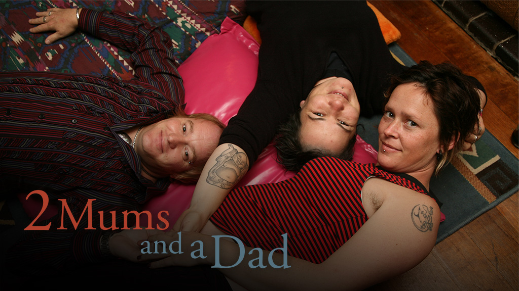 Two Mums and a Dad - DocPlay