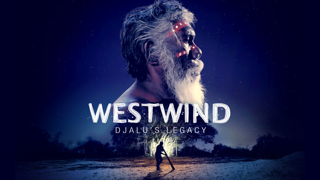 Westwind: Djalu's Legacy - DocPlay